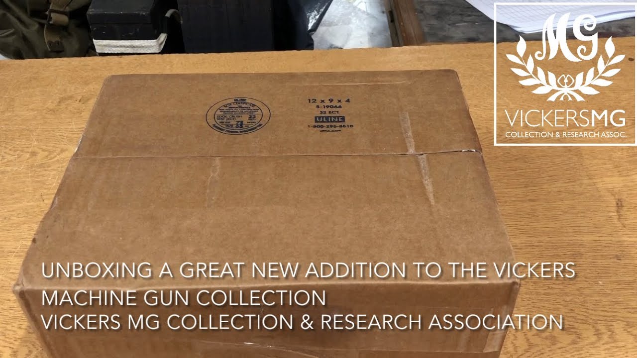 Unboxing a new addition to the Vickers machine gun collection - YouTube