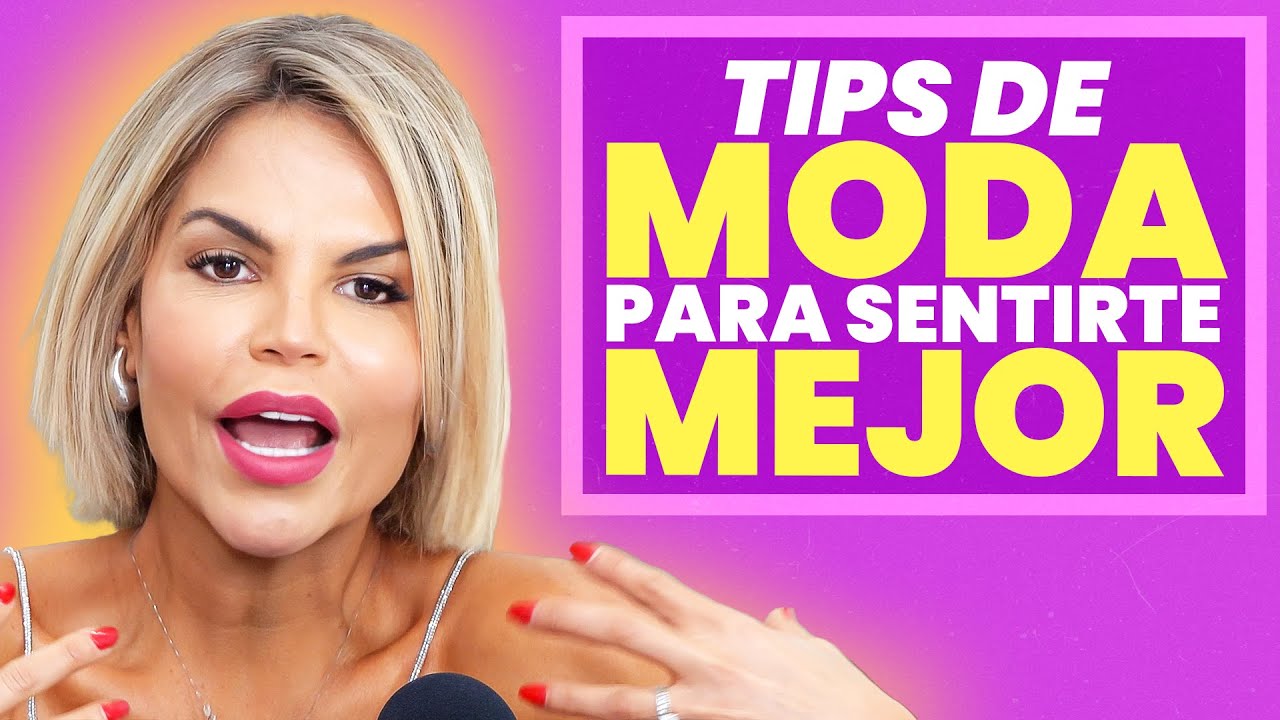 El Poder de la Moda: Cómo Cambiar tu Look Puede Cambiar tu Vida - YouTube