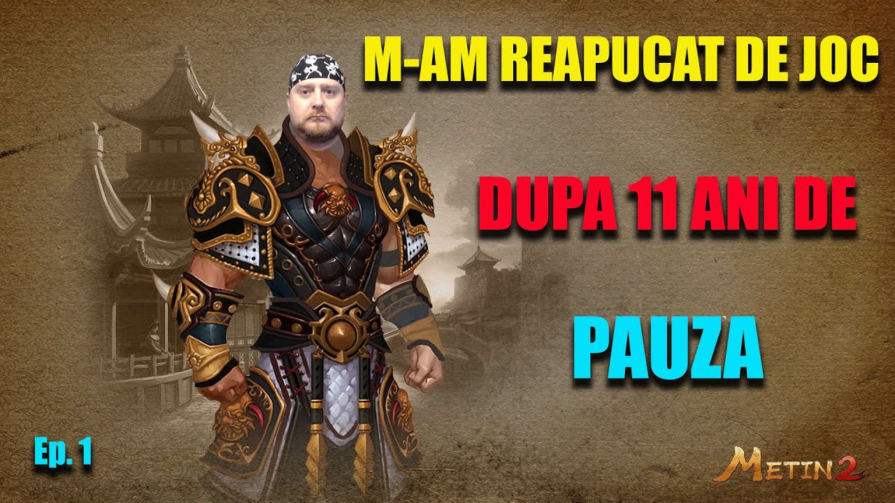 Metin 2 - M-am reapucat de Metin2 dupa 11 ani de pauza Ep.[1] #metin2 # ...