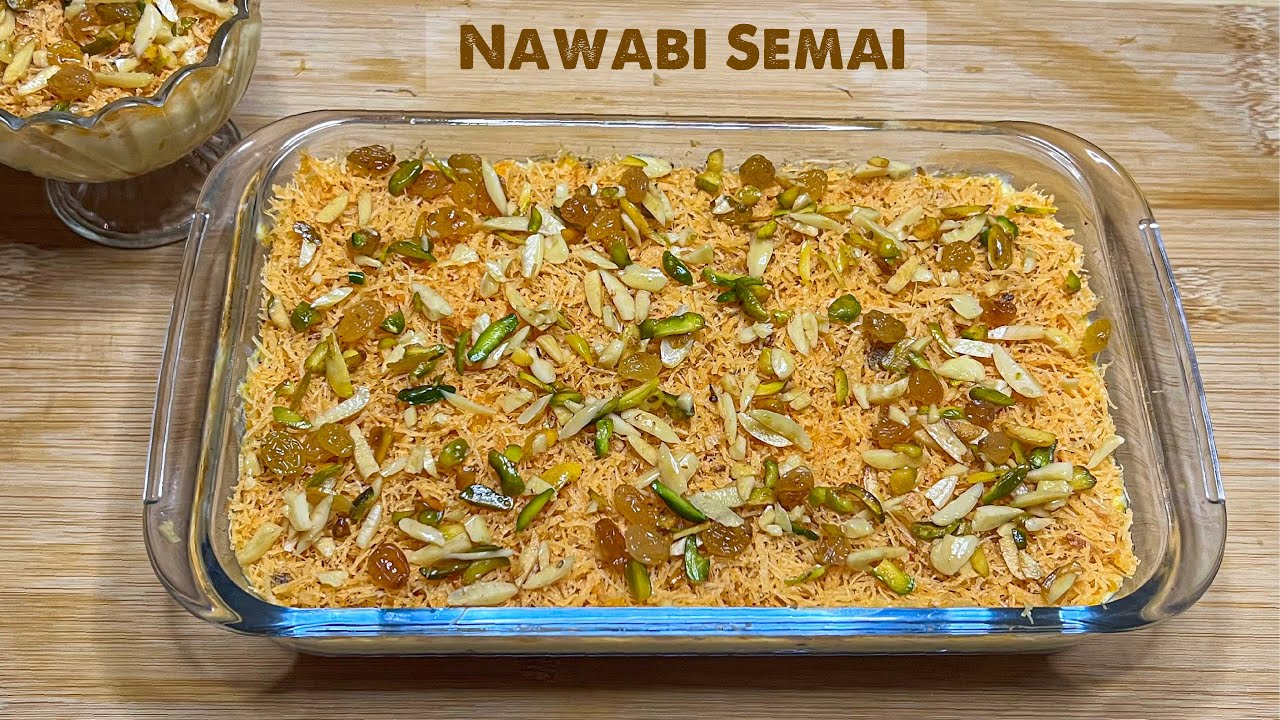Unbelievable Secret Nawabi Recipe: Addictively Delicious| Nawabi Shemai ...