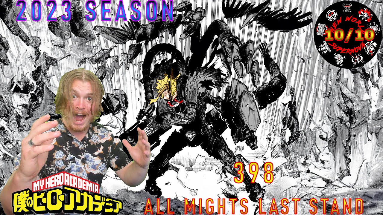 ALL MIGHTS LAST FLASHBACK ?! | My hero academia Chapter 398 live ...