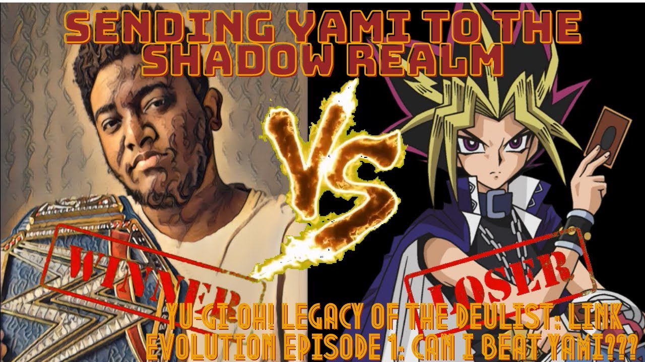 Sending Yugi to the Shadow Realm!!! **MUST WATCH** - YouTube