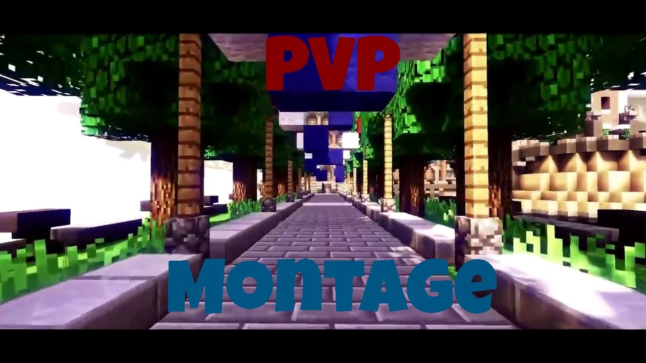 Montage PVP - Minecraft - YouTube
