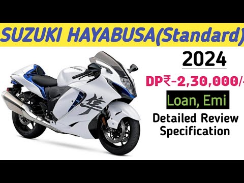 New Suzuki Hayabusa 2024|Price|Dp₹2.30k Specification loan Emi Detailed ...
