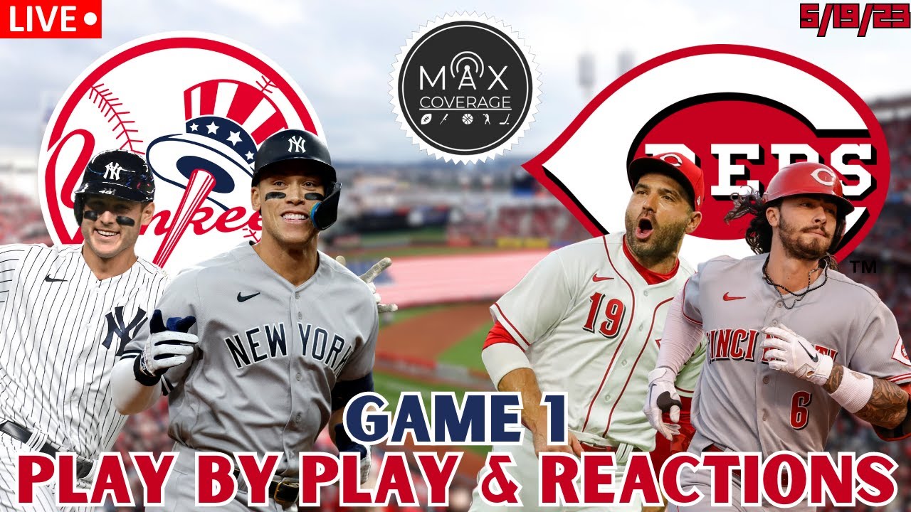 WATCH: New York Yankees vs Cincinnati Reds | LIVE Play-By-Play ...