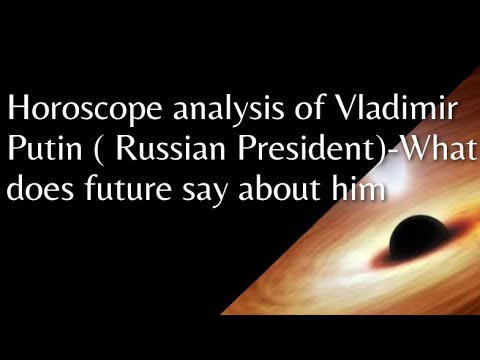 Horoscope analysis of Vladimir Putin -What does it hold for him in the ...