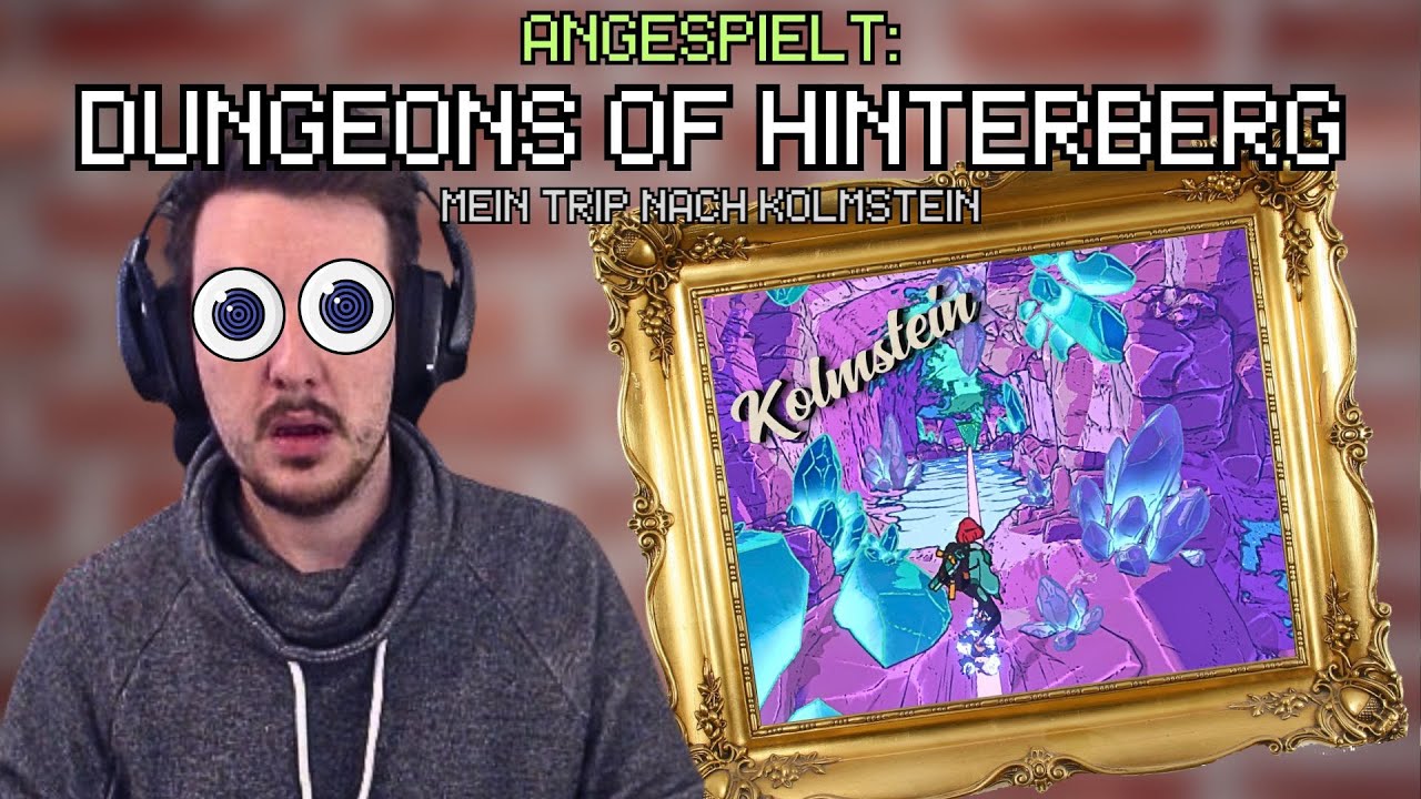 Angespielt: DUNGEONS OF HINTERBERG ⛷️ | Mein TRIP nach Kolmstein. 🏔️ ...