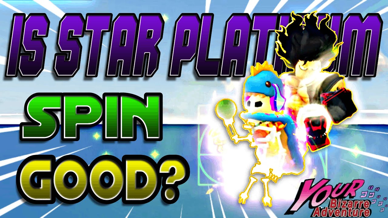 [YBA] Is Star Platinum And Spin Good? - YouTube