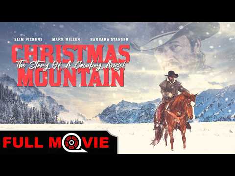Christmas Mountain (1981) | Full Western Movie | A Cowboy Angel's Christmas Miracle