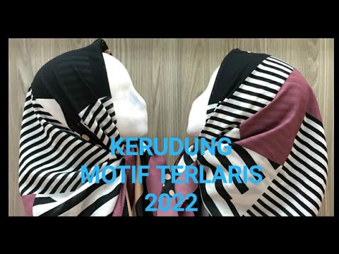 kerudung motif terlaris 2022. terkini dan terlaris