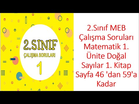2.Sınıf MEB Çalışma Soruları Matematik 1 ünite Doğal Sayılar 1. Kitap Sayfa 46 'dan 59'a Kadar