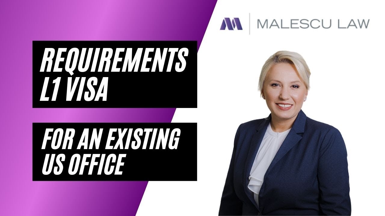 Requirements L1 visa for an existing US office - YouTube
