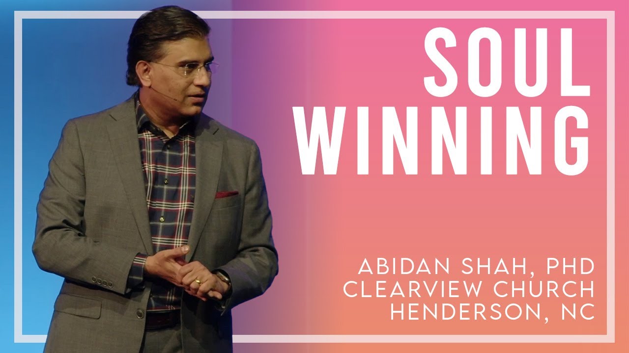 Soul Winning | Abidan Shah, PhD - YouTube