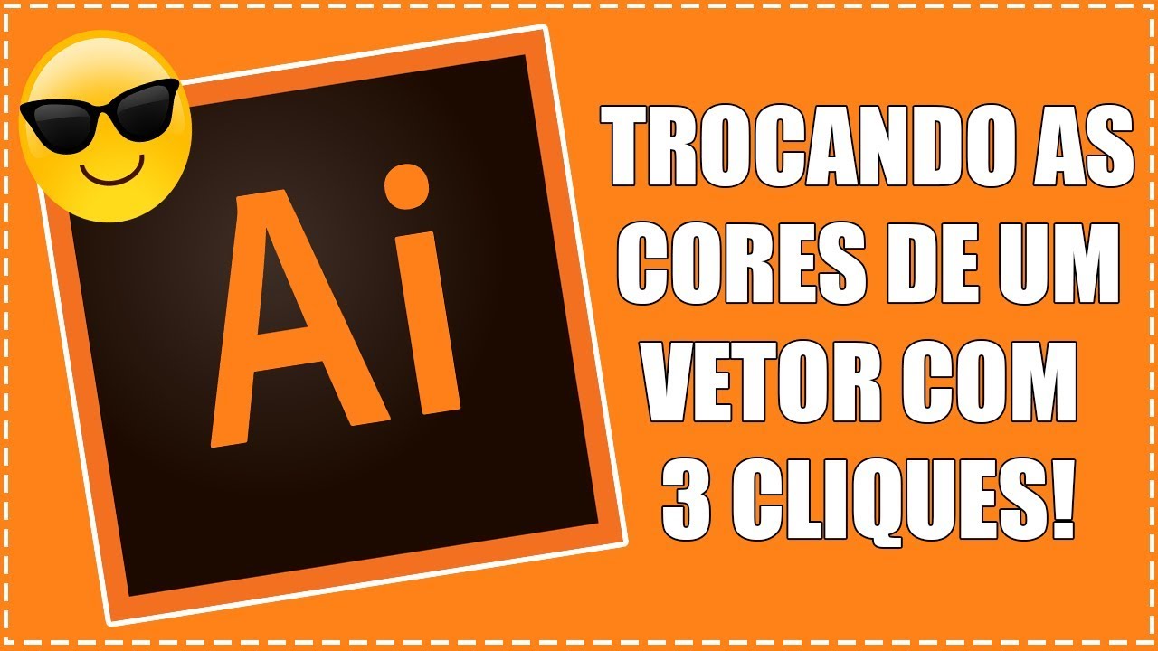 Tutorial Como mudar as Cores de um vetor no Adobe Illustrator 2018 ...