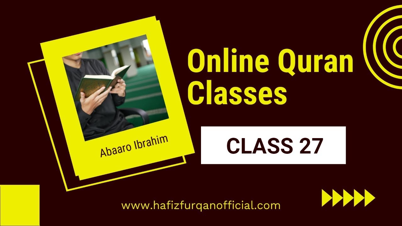 Abaaro Ibrahim Class 27 | Mastering Learn Quran Online Class by Class ...