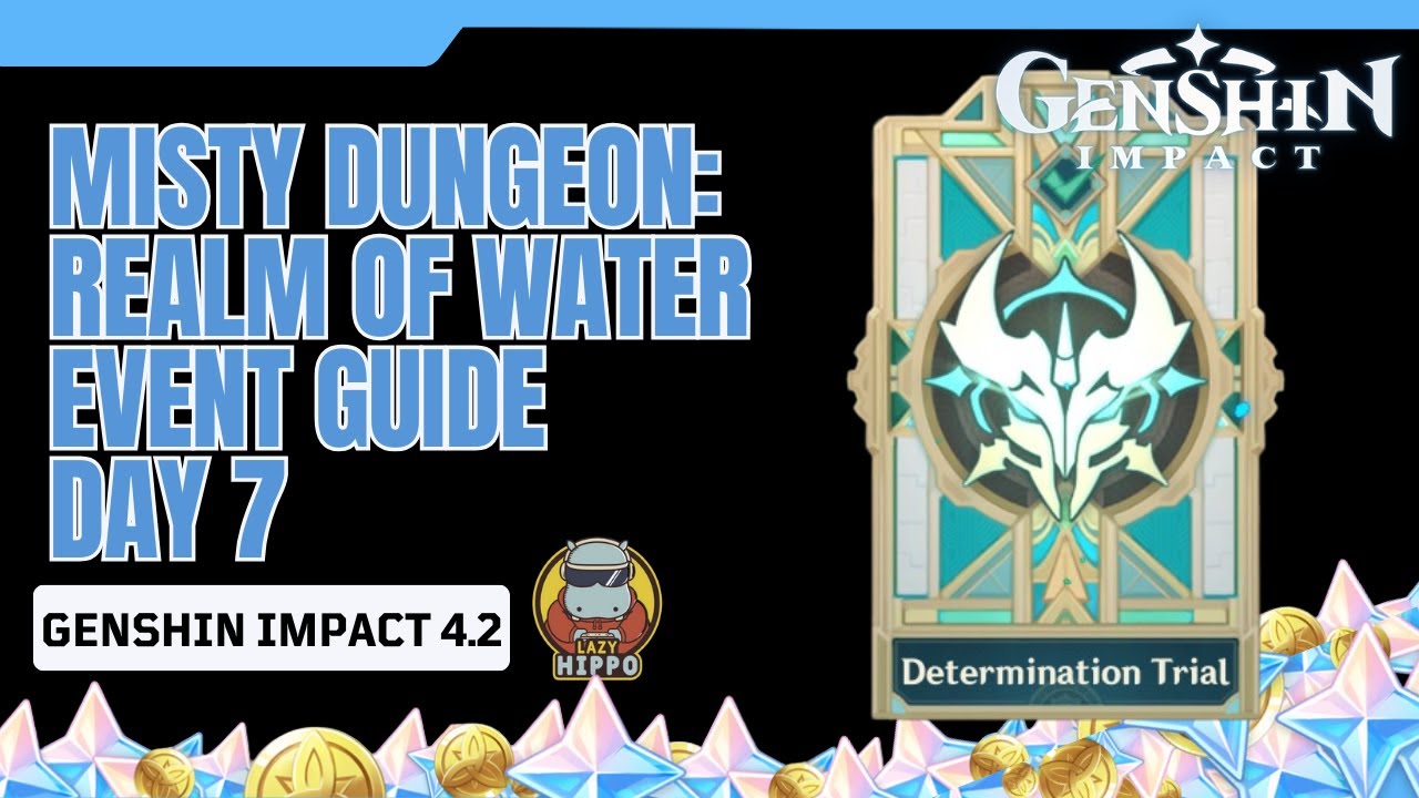 Misty Dungeon: Realm of Water Day 7 Determination Trial (Trial ...