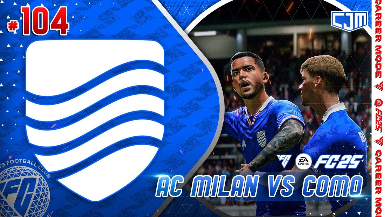 FC 25 Como Career Mode | AC Milan vs Como! Second Leg Semifinal Coppa ...