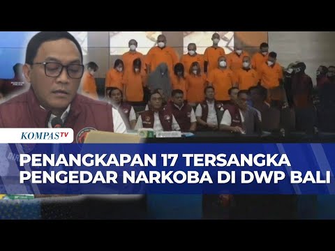 DWP Bali 2025, Polisi Tangkap 17 Pengedar Narkoba Termasuk Warga Negara Asing | KOMPAS PETANG