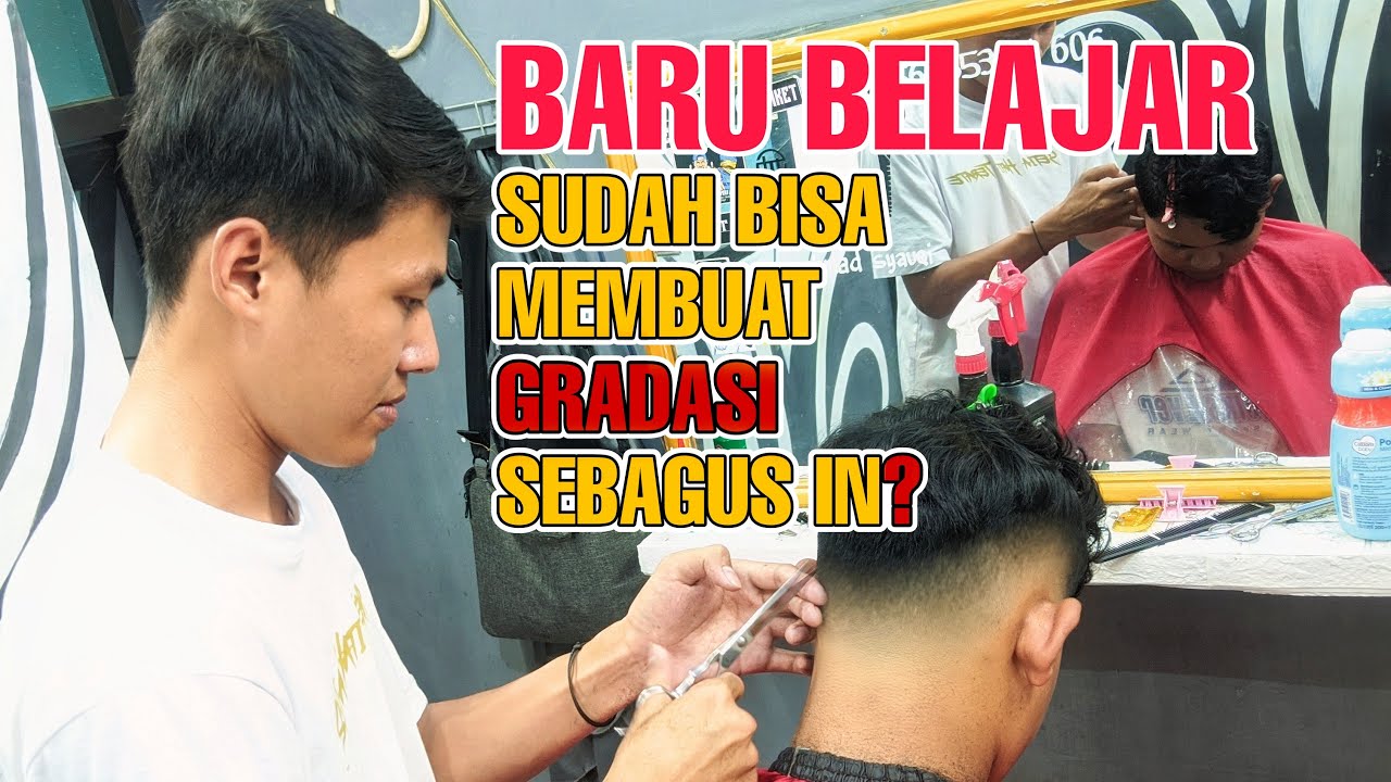 REAL HASIL PEMBUATAN GRADASI POTONG RAMBUT BRO RIYAN - YouTube