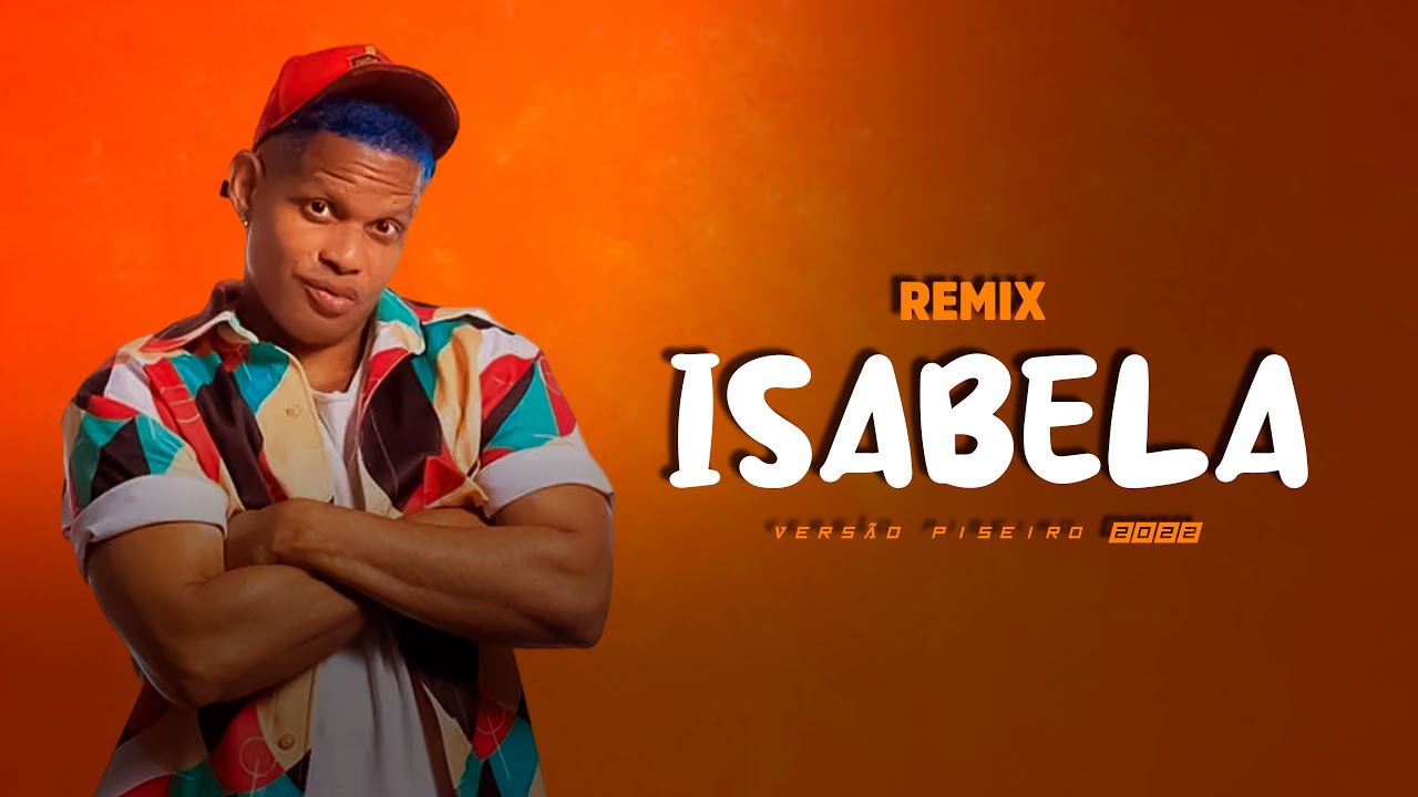 ISABELA - Bonde do Maluco | Versão PISEIRO | By. Brazilian Remix TV ...