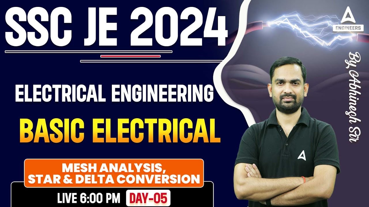 SSC JE 2024 |Mesh Analysis & Star and Delta Connection |SSC JE Electrical Classes by Abhinesh ...