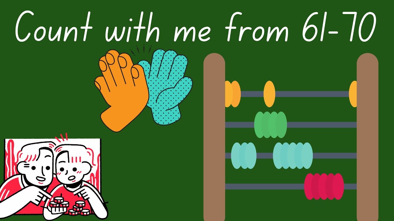 How to Count from 61 to 70 | Little Learners Haven |Number Song 61-70 ...