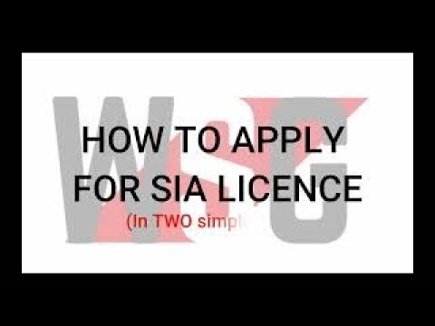 How to apply for SIA Licence - YouTube