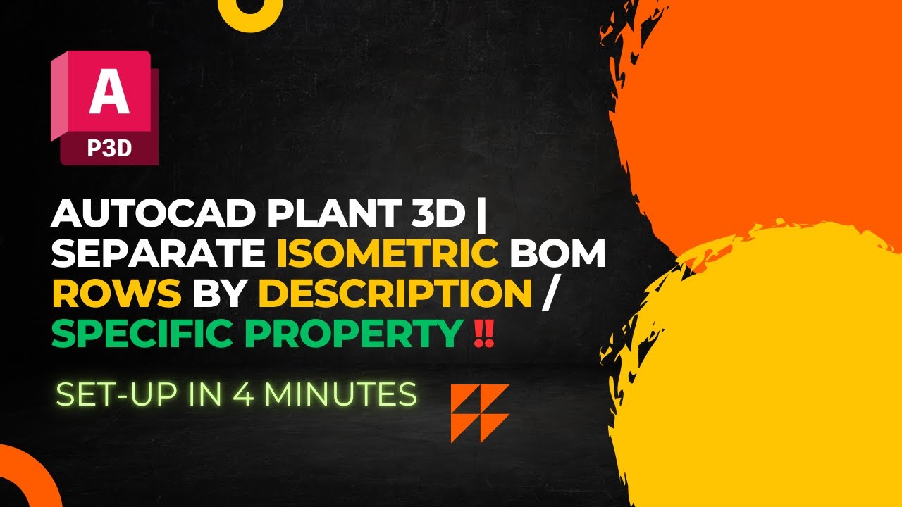 AutoCAD Plant 3D | Separate Isometric BOM Rows by Description in ...