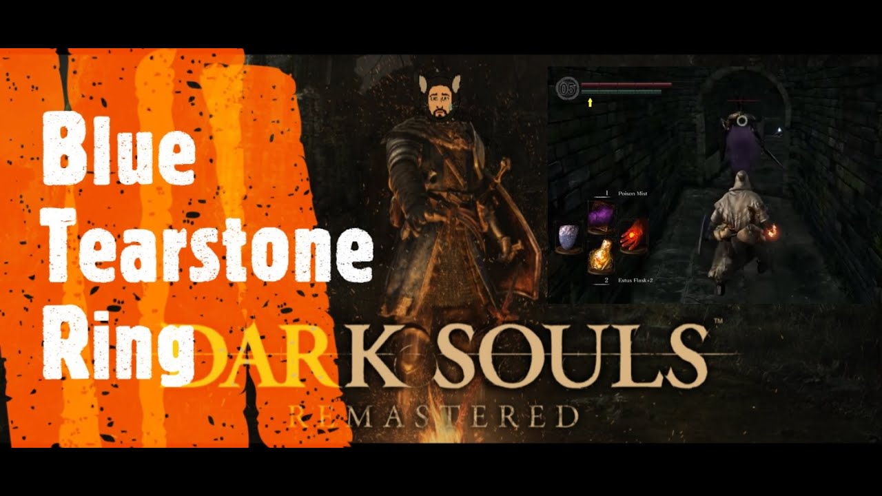 Dark Souls Remastered [Blue Tearstone Ring] - YouTube