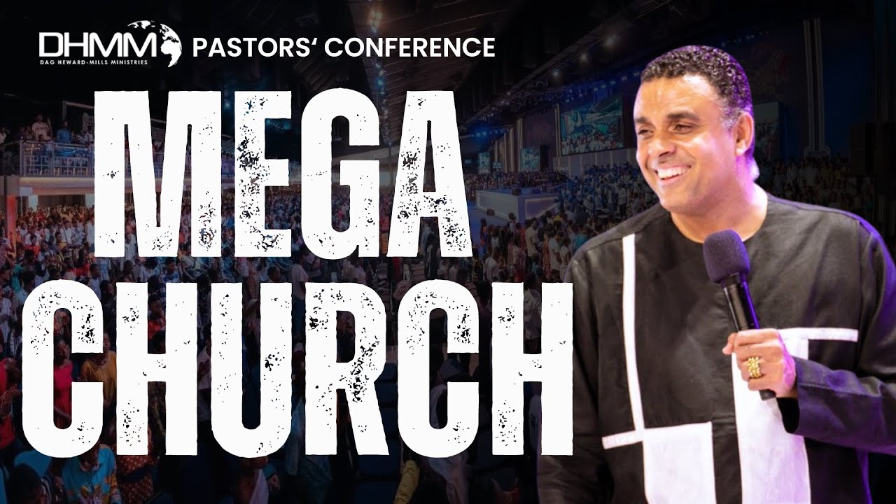 MEGA CHURCH | PASTORS CONFERENCE | MBALE | DAG HEWARD-MILLS - YouTube