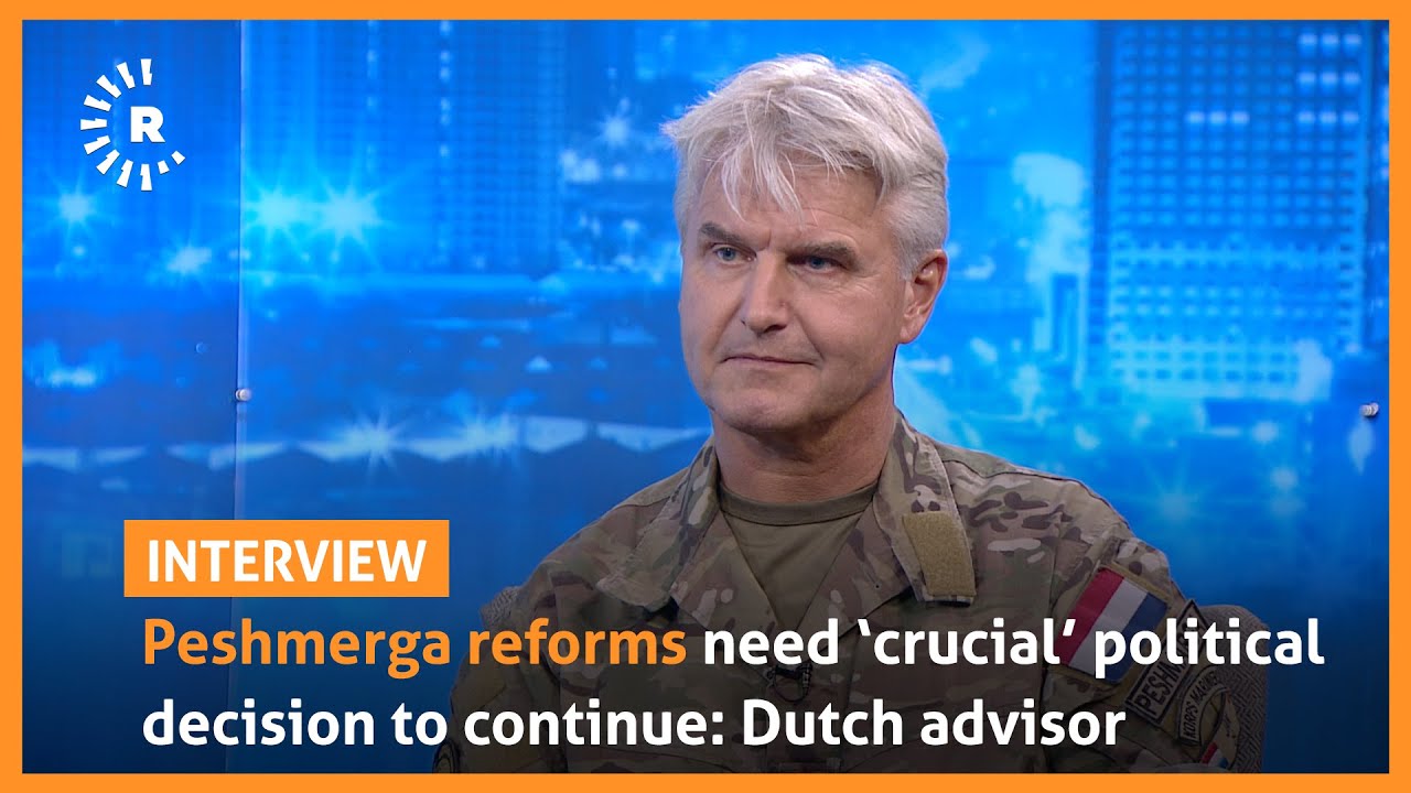 Peshmerga reforms need ‘crucial’ political decision to continue: Dutch ...