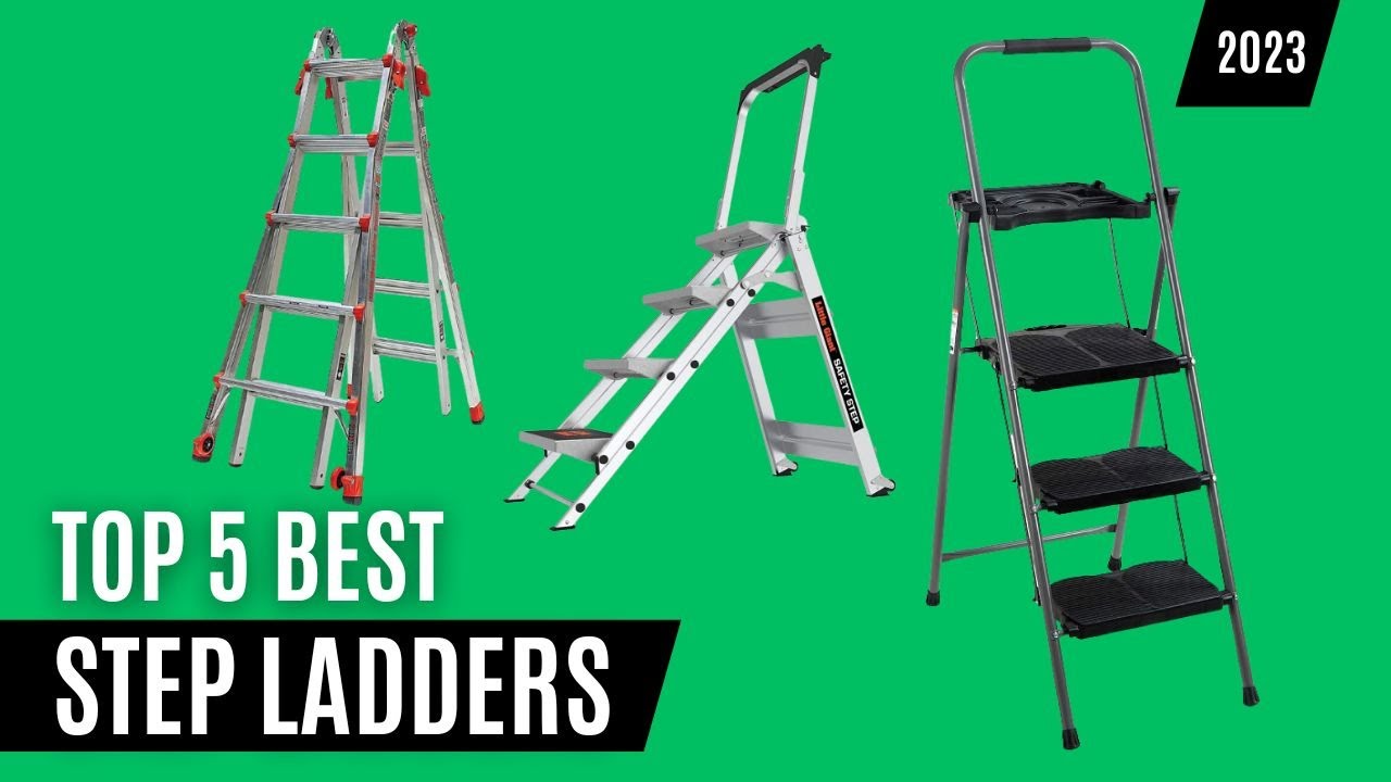 The Top 5 Best Step Ladders On 2023 || Step Ladder Under $100 - YouTube