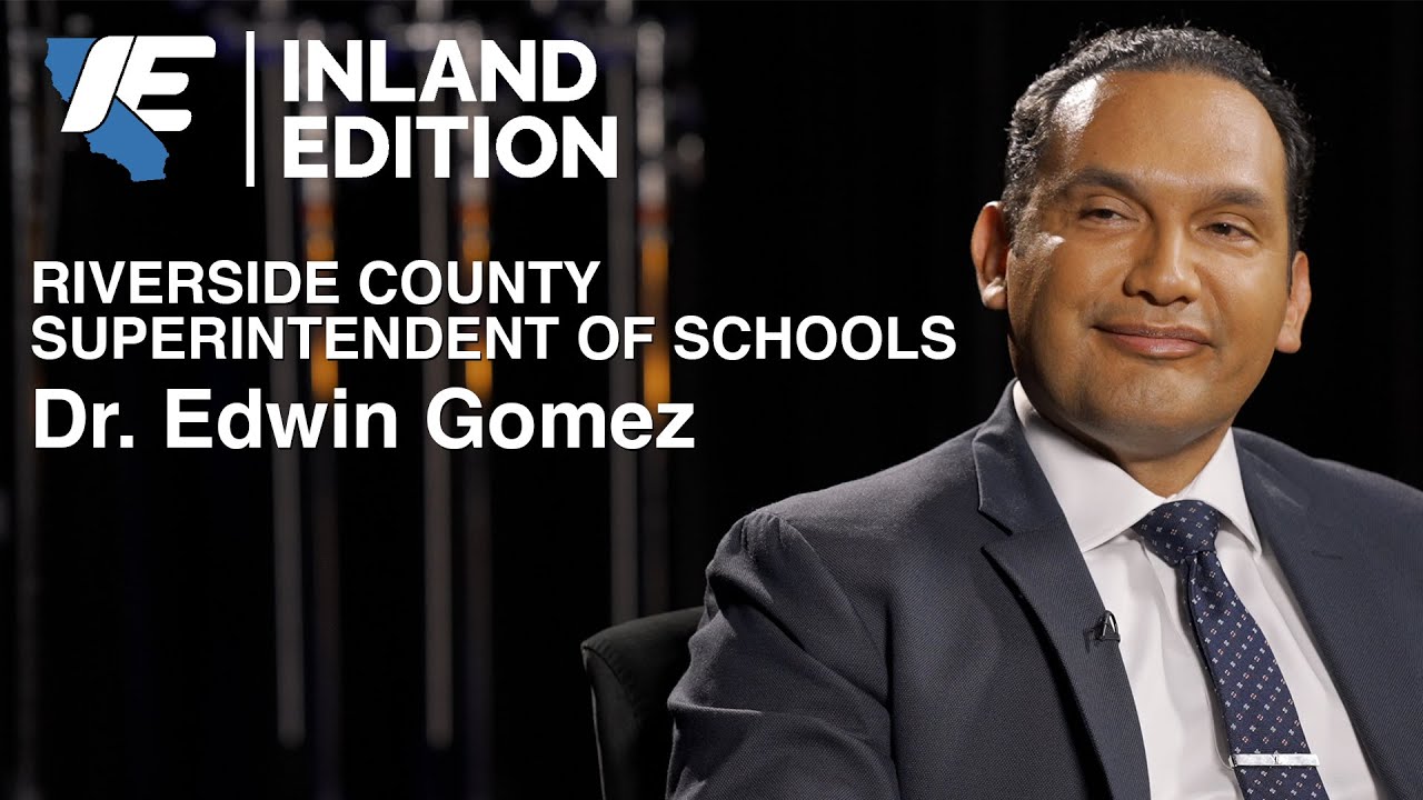 A Conversation With Dr. Edwin Gomez, Riverside County Superintendent of Schools [Ep. 09] - YouTube