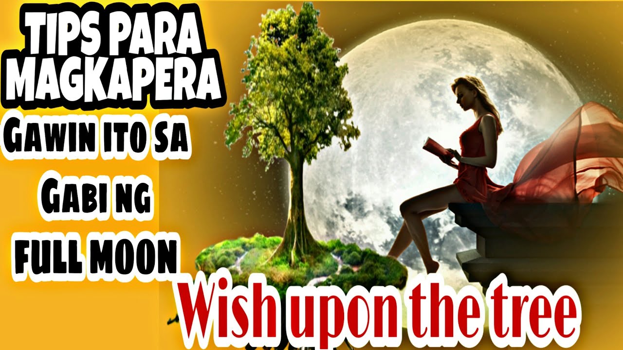 TIPS PARA MAGKAPERA...GAWIN ITO SA GABI NG FULL MOON - YouTube