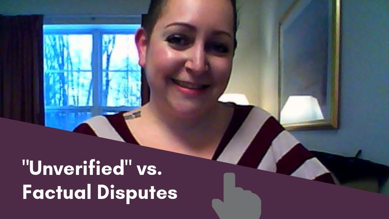 Credit Repair Dispute Letter Reasons: Unverified vs. Factual - YouTube