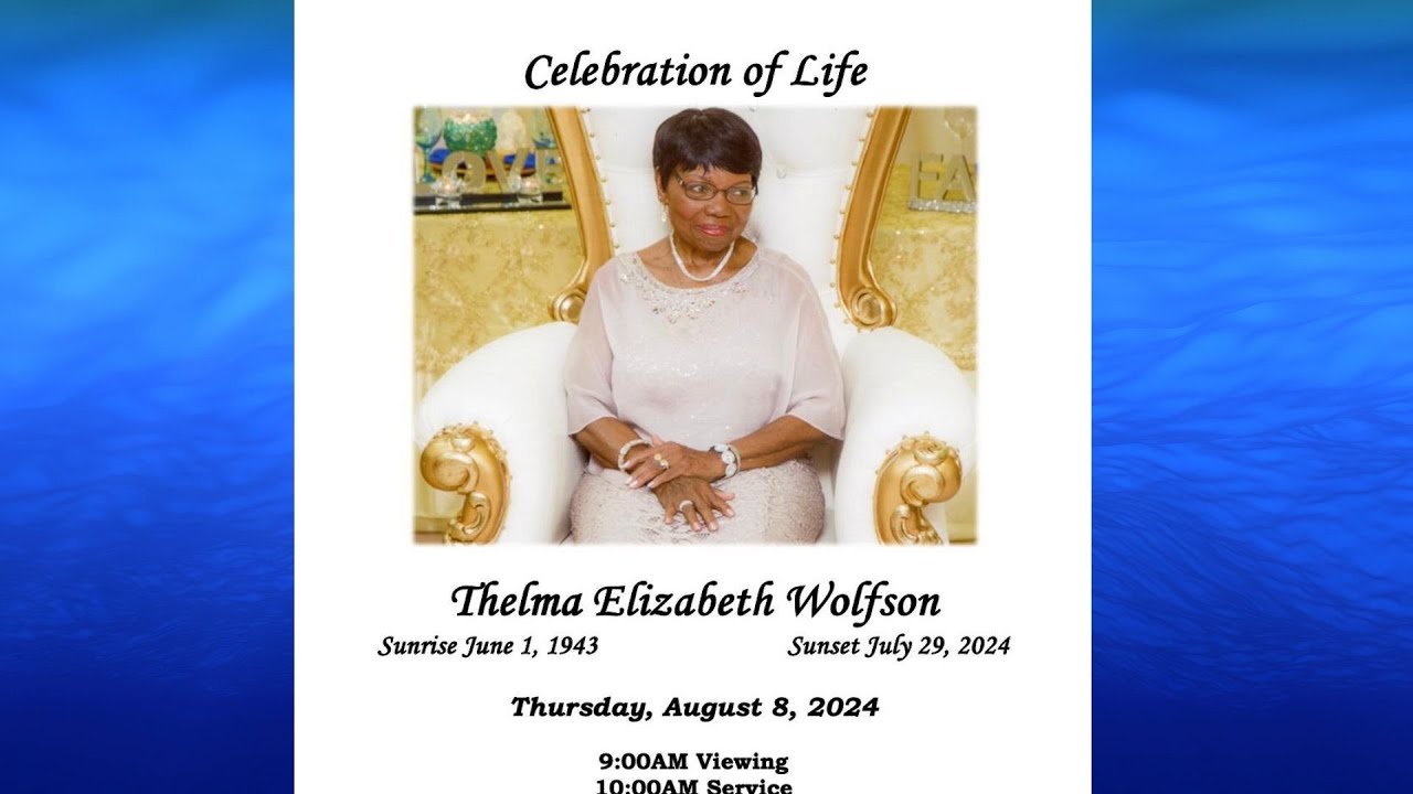 Celebrating The Life of Thelma Elizabeth Wolfson - YouTube