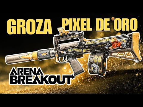 Usamos la poderosa GROZA PIXEL DE ORO, en ARENA BREAKOUT, en Granja ...