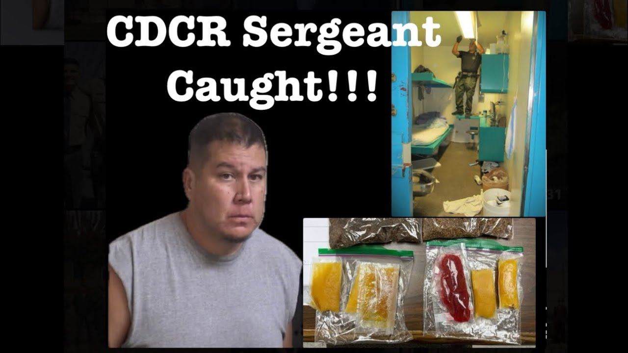 CDCR Sergeant Caught Bringing it in #cdcr - YouTube