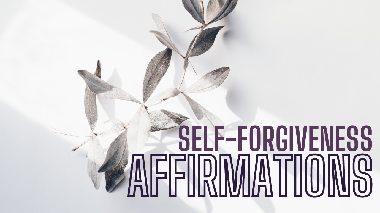 Self-Forgiveness Affirmation Meditation: 8-minute Guided Meditation ...