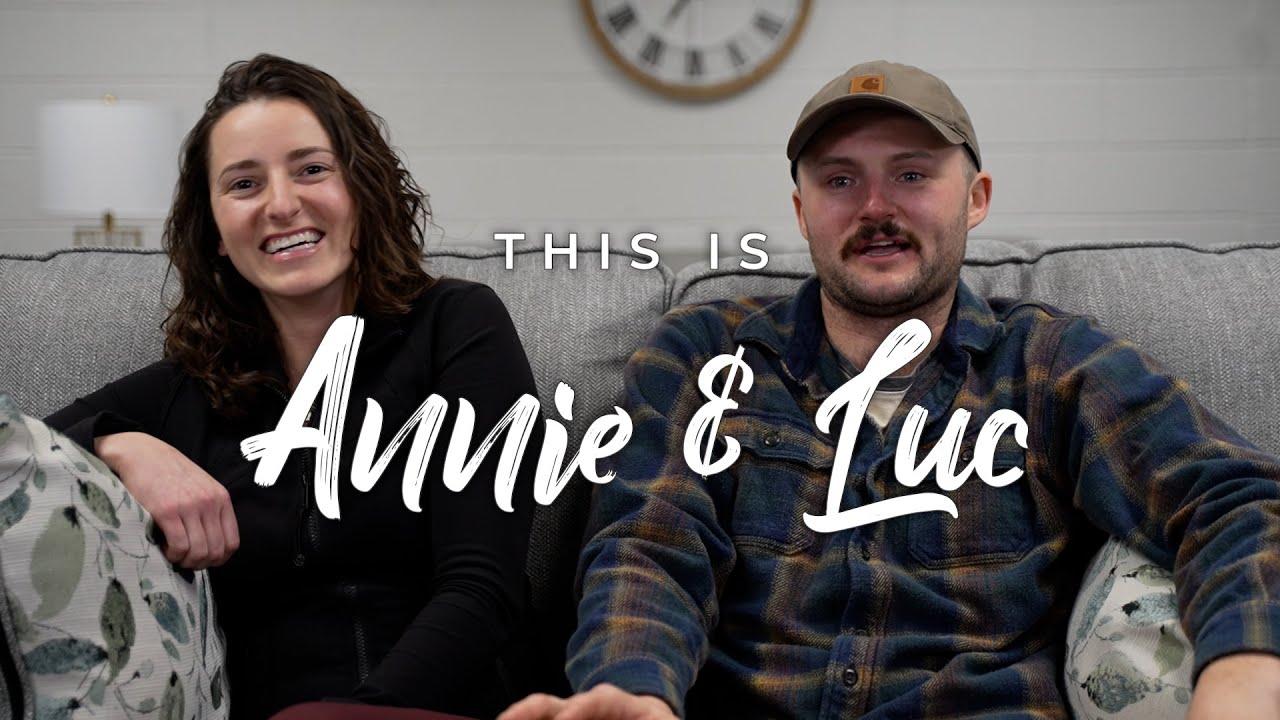 This is Annie & Luc - marriage, heartbreak, and restoration - YouTube