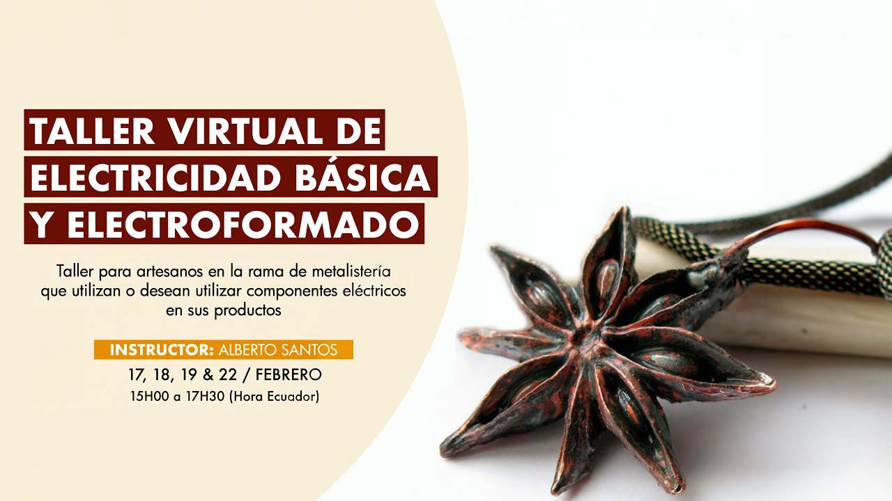 Día 4: Taller virtual de electricidad básica y electroformado. - YouTube