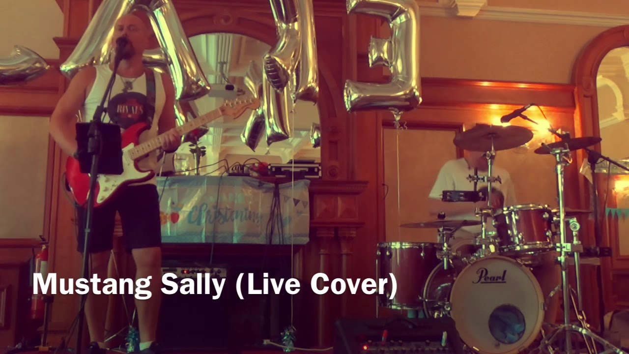 Mustang Sally (Live Cover) - YouTube