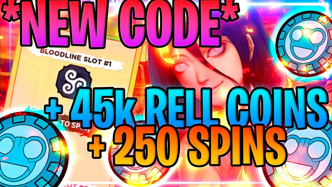 * NEW CODES * INSANE 45k RELLCOINS and 250 SPINS? , TETSUO KAIJIN ...