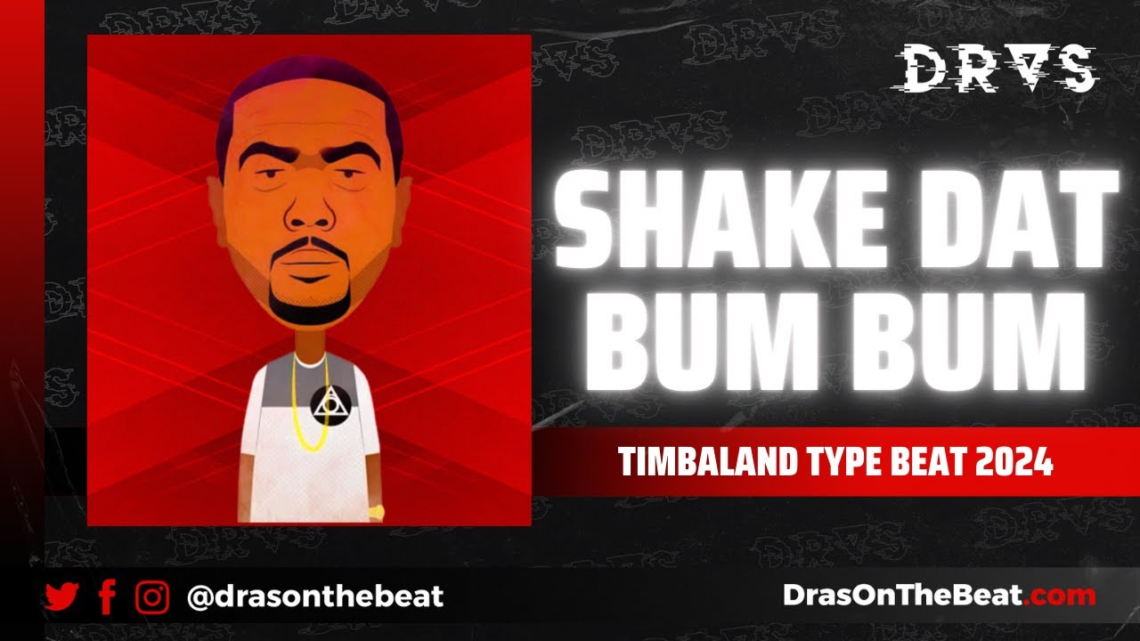 Timbaland Type Beat 2024 - "Shake Dat Bum Bum" | Timbaland Cardi B ...