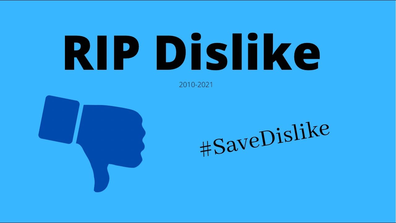 RIP Dislike button #SaveDislike - YouTube