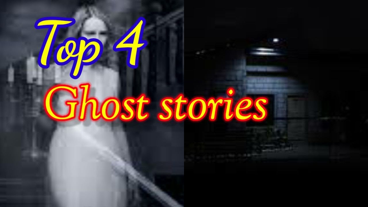 Why These 4 Ghost Stories Are the Most Terrifying You'll Ever Hear ...