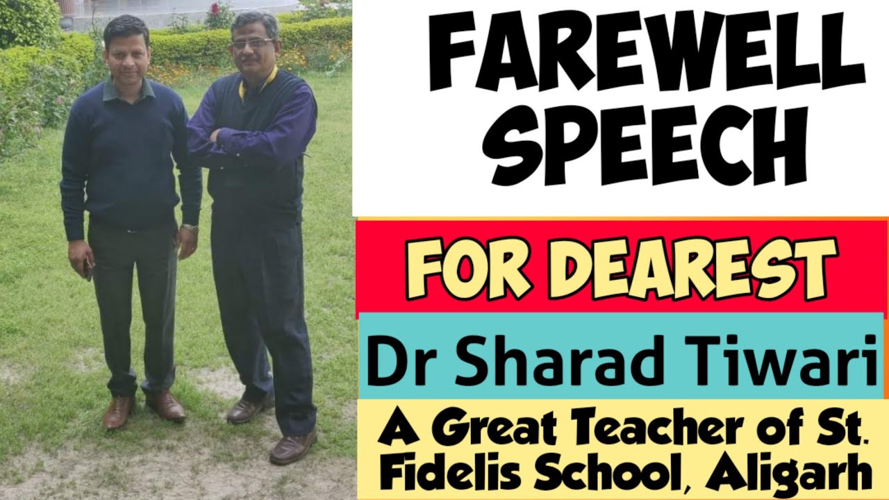 Dr Sharad Tiwari's Farewell Speech by Ritesh Budden || St. Fidelis ...