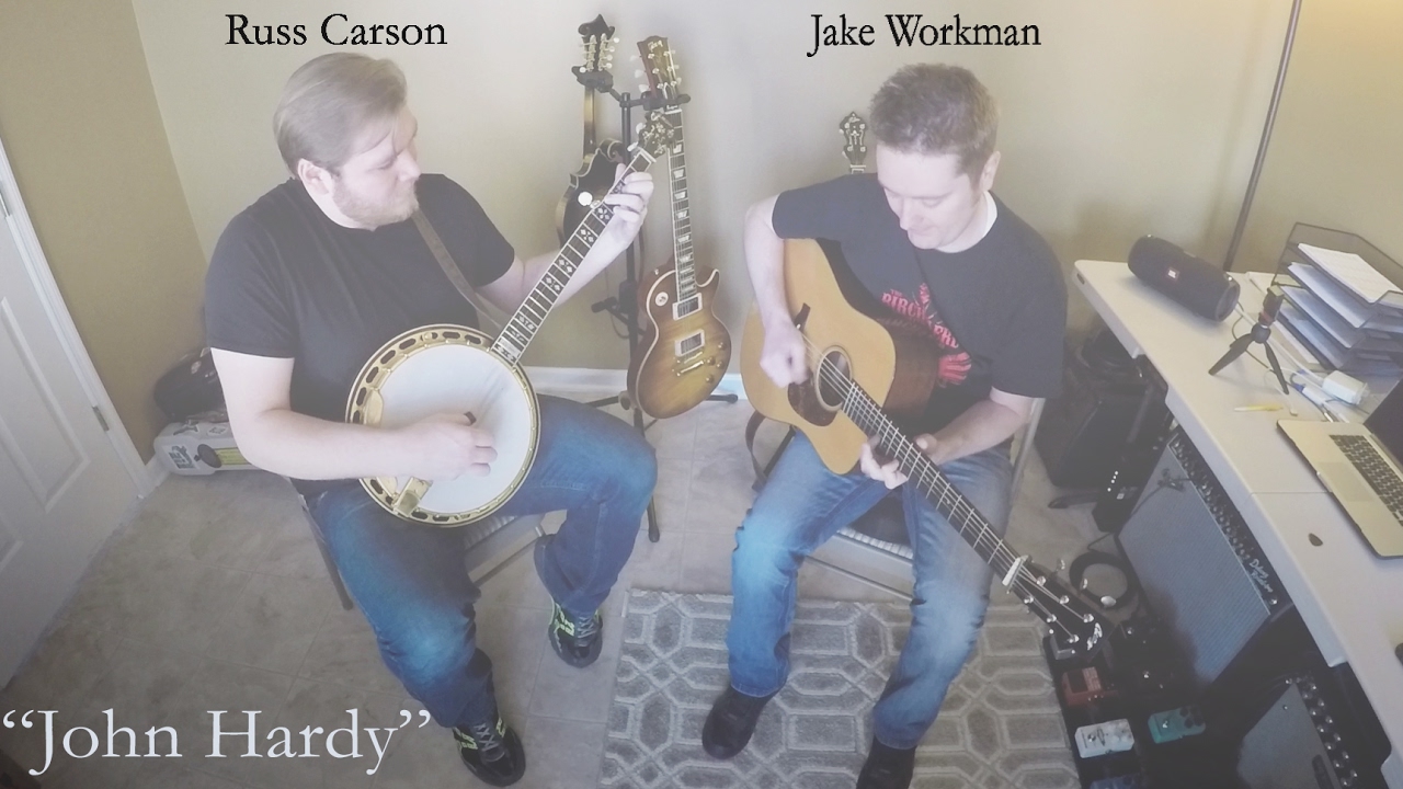 Russ Carson & Jake Workman - John Hardy - YouTube