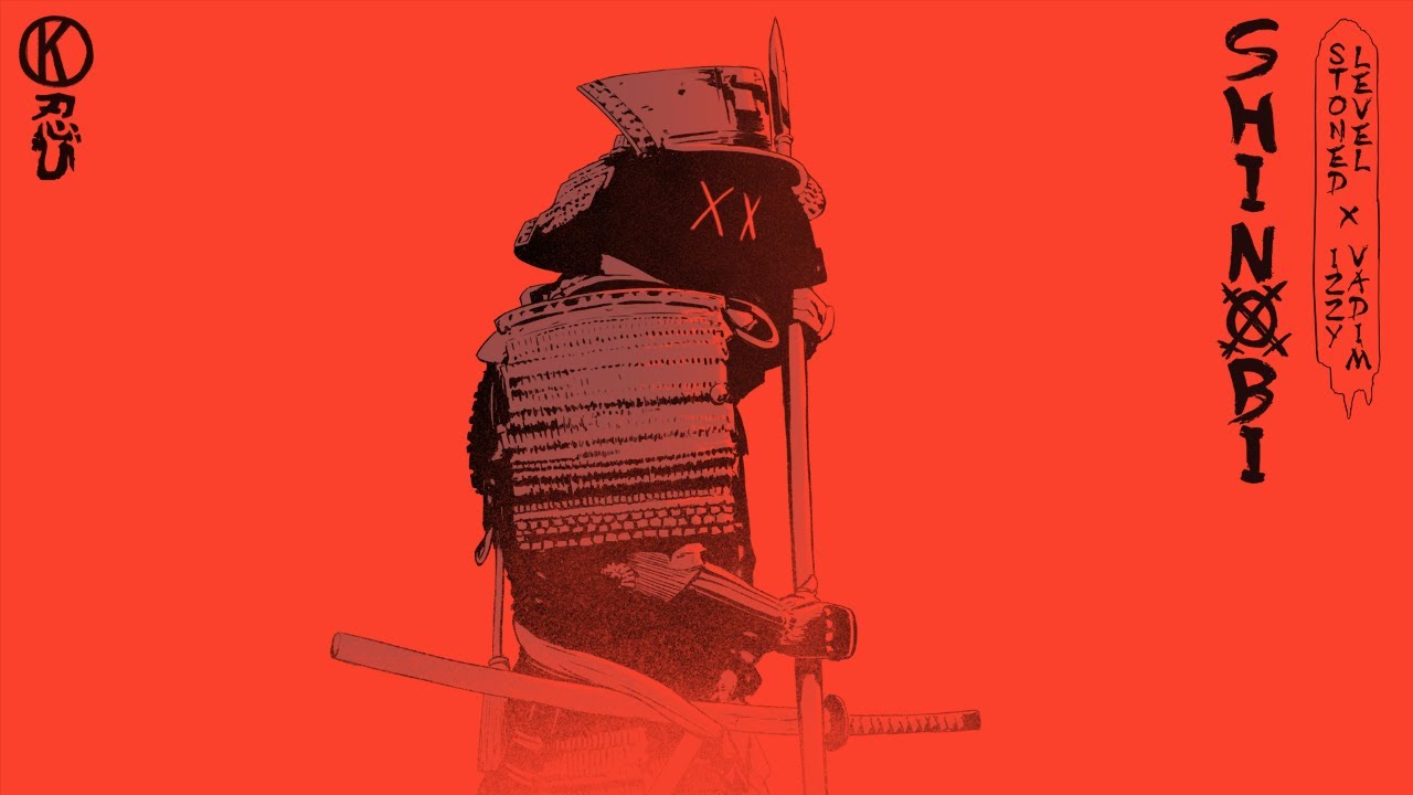 Stoned Level x Izzy Vadim - Shinobi - YouTube