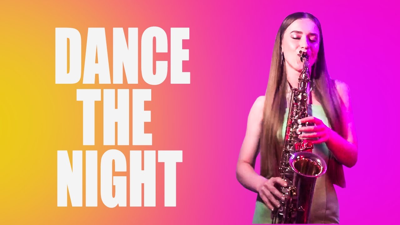 Dua Lipa - Dance the Night | Saxophone Cover - YouTube